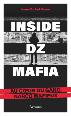 Inside DZ Mafia de Jean-Michel Verne - Editions Arthaud